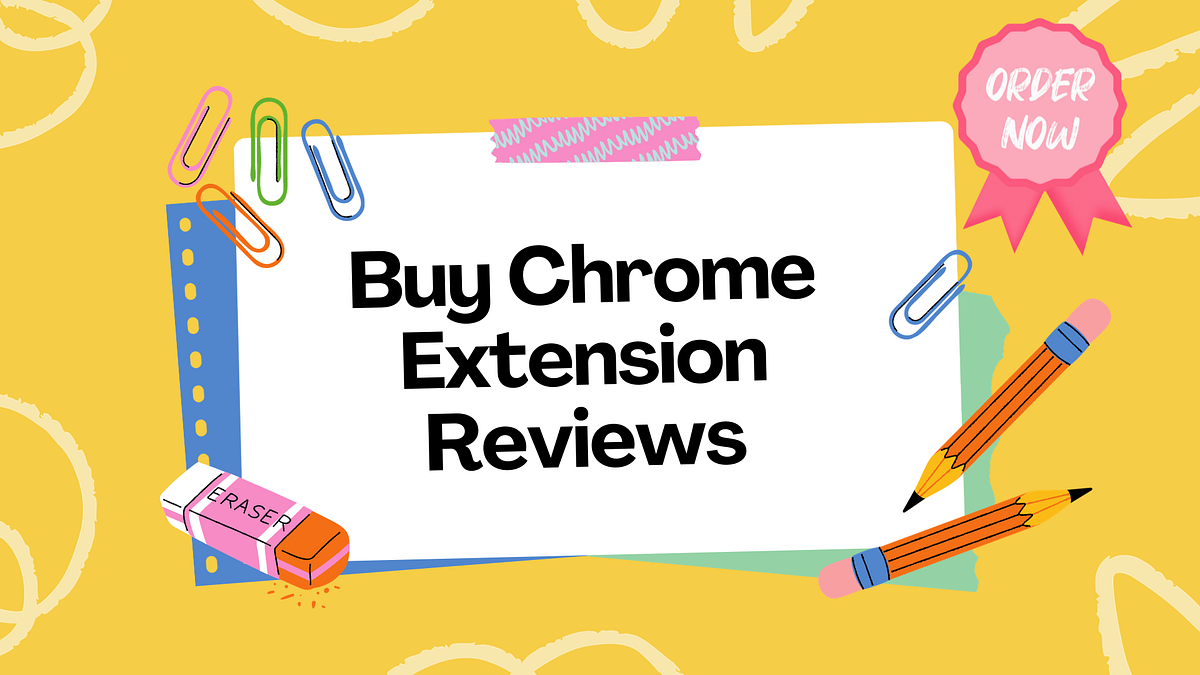 Buy Chrome Extension Reviews. Buy Chrome Extension Reviews | by Andrea ...