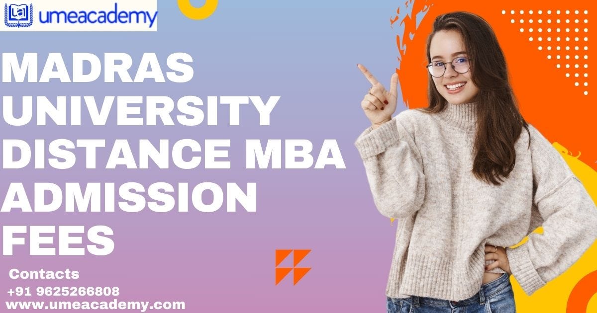 Madras University Distance MBA Admission Fees - Vinay - Medium
