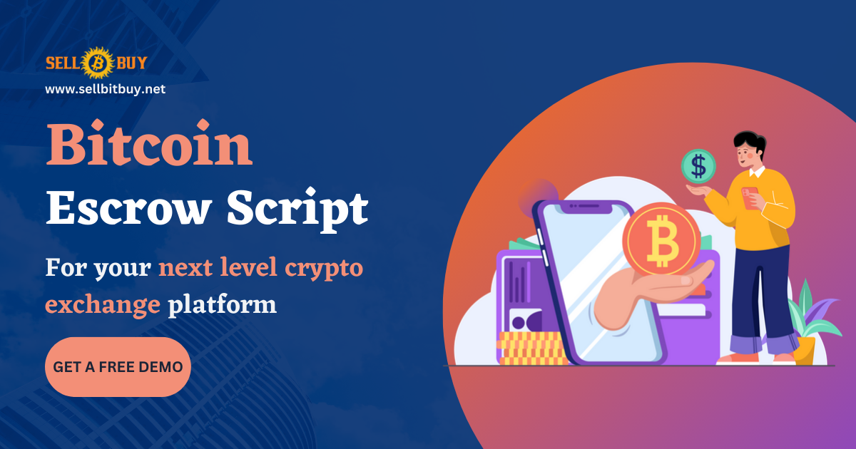 Bitcoin Escrow Script — Step forward towards crypto universe with cryptocurrency escrow script ...