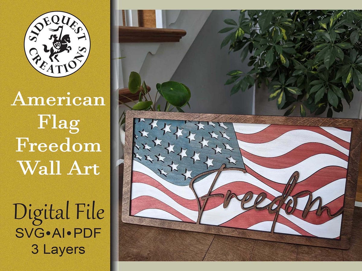 American Flag Freedom Wall Art Digital Laser Cut File Glowforge | by ...