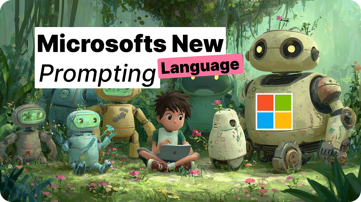The Prompt Language Microsoft’s AI Team Uses (They Finally Released It ...