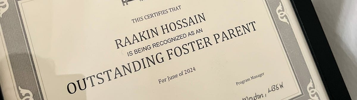 Reflecting on two years as a licensed foster parent | by Raakin Hossain ...