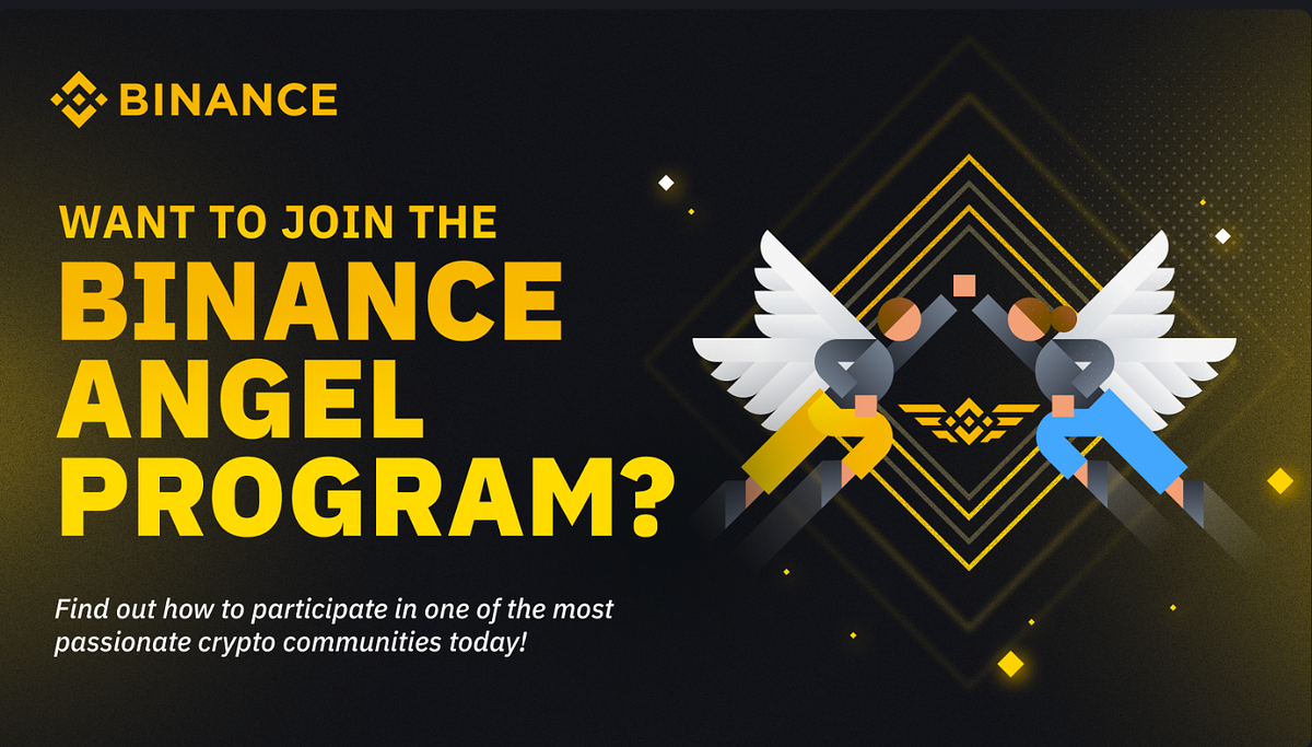 Crypto Crusader: Why I’m Gearing Up to Be a Binance Angel | by Ashish ...