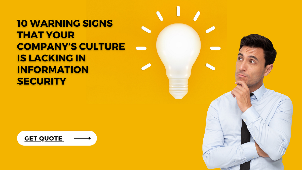 10 Warning Signs That Your Company’s Culture is Lacking in Information ...