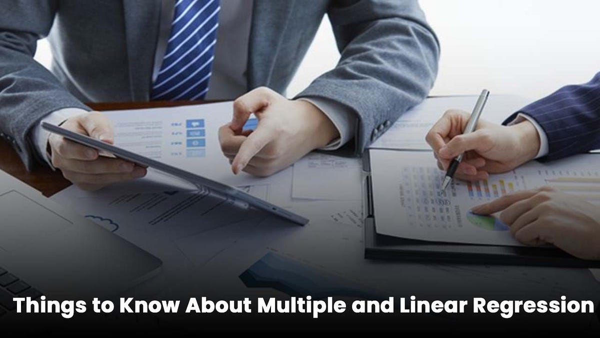 Things to know about multiple and linear regression | by Roman thomson ...