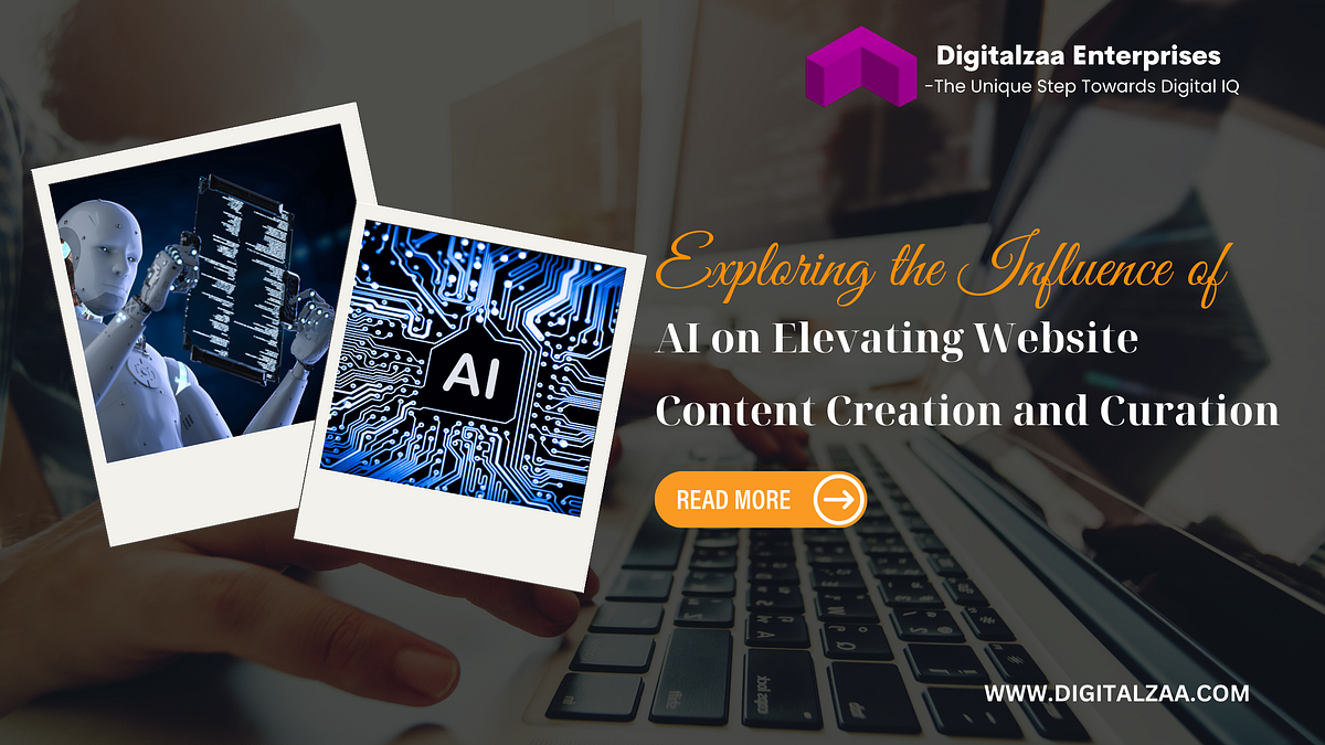 Exploring the Influence of AI on Elevating Website Content Creation and ...
