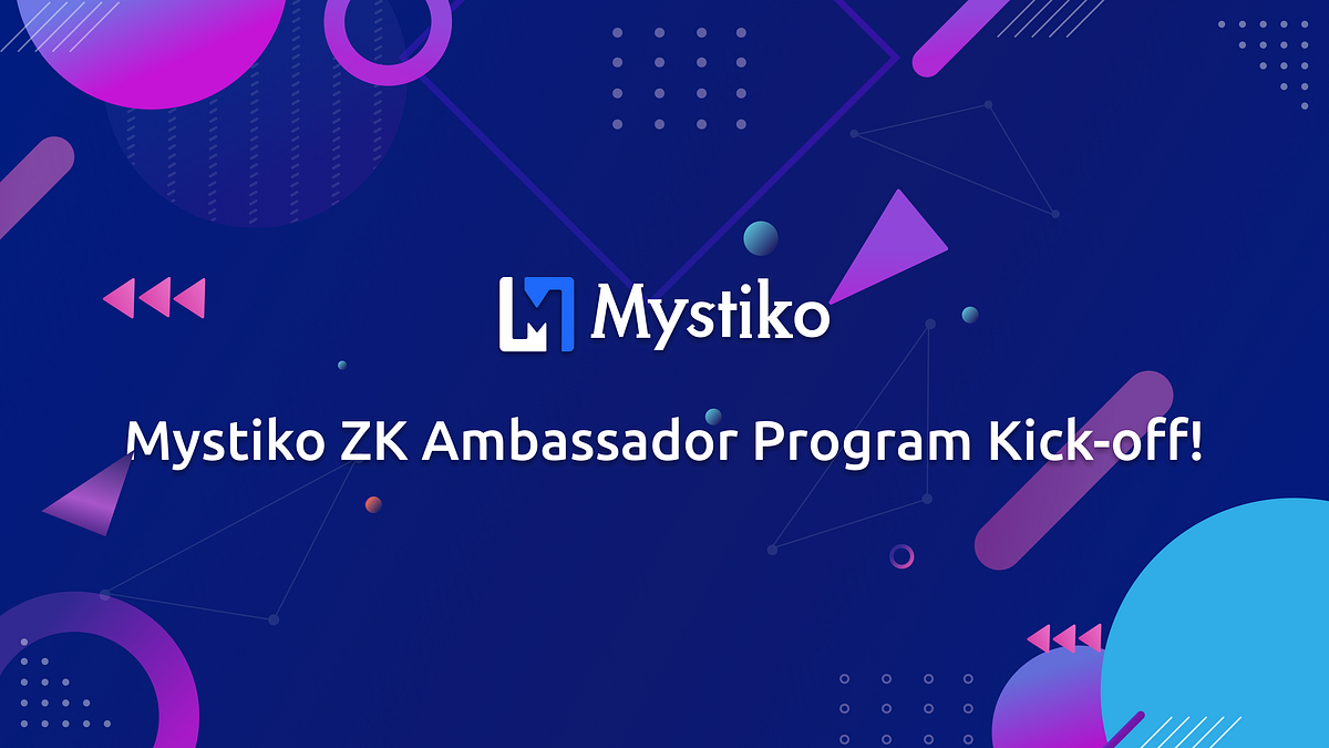 Mystiko ZK Ambassador Program Kick-off! | by Expand | Medium