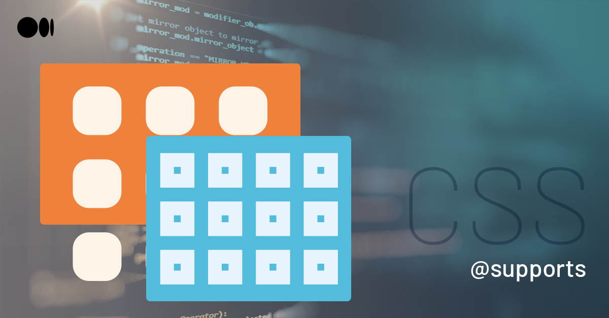 @supports (CSS). @supports kuralı, belirli bir css… | by enes kırdemir | Medium