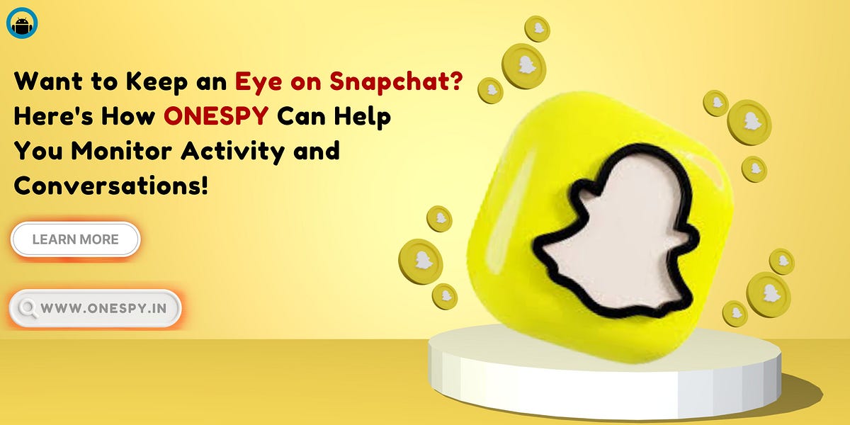 Embracing Snapchat Monitoring: A Positive Approach to Staying Connected ...
