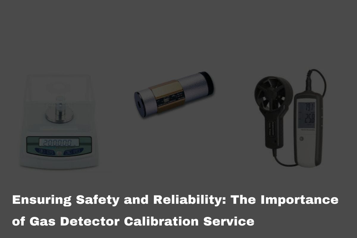 Ensuring Safety and Reliability: The Importance of Gas Detector ...