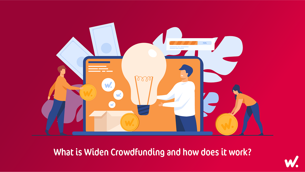 What is Widen Crowdfunding and how does it work? | by Widen World | Medium