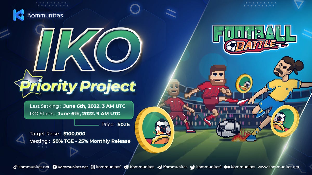 FootBall x Kommunitas Priority IKO Details | by Kommunitas | Medium