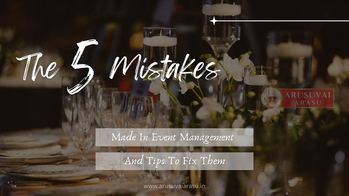 Avoid Event Planning Disasters! 5 Mistakes & Pro Solutions | Medium