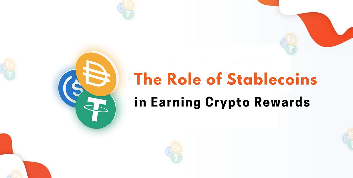 The role of stablecoins in earning crypto rewards | by April Token | Medium