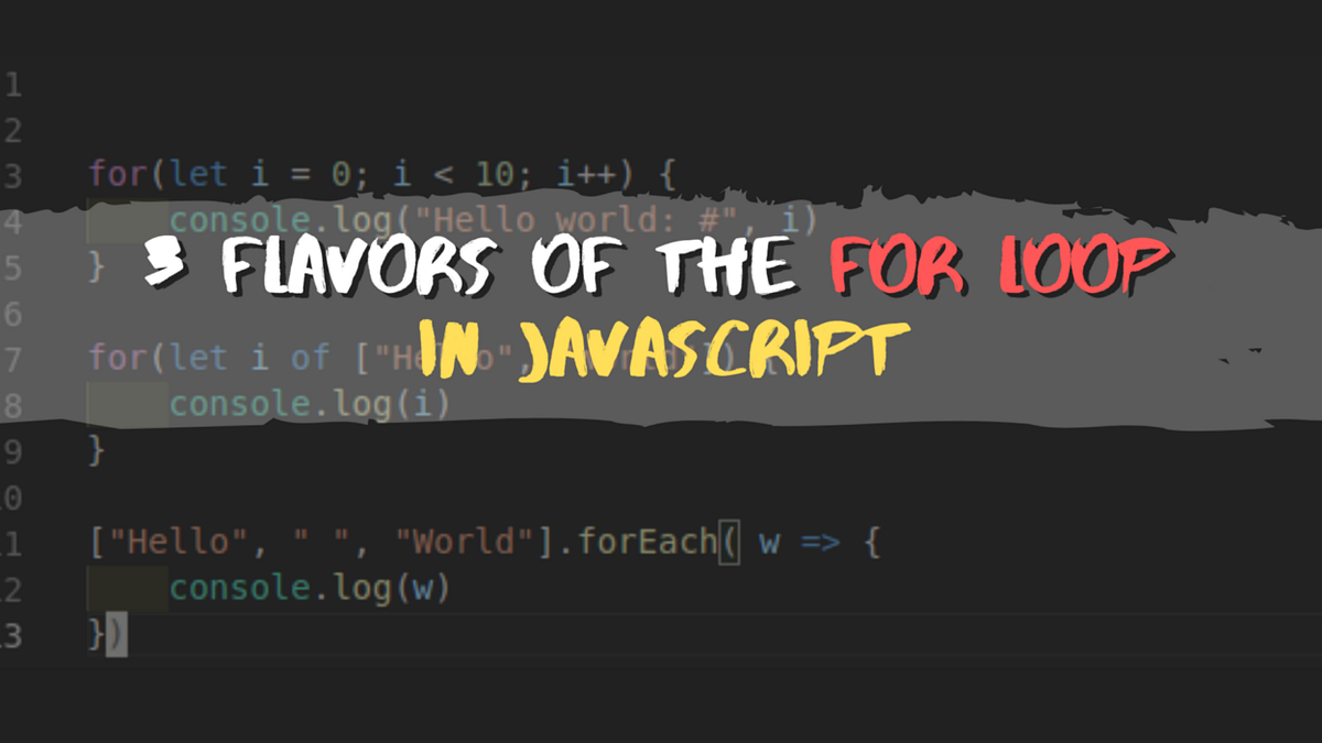 3 вида циклов for в JavaScript. Все мы прекрасно знакомы с циклами… | by Evgeny Vladimirovich ...
