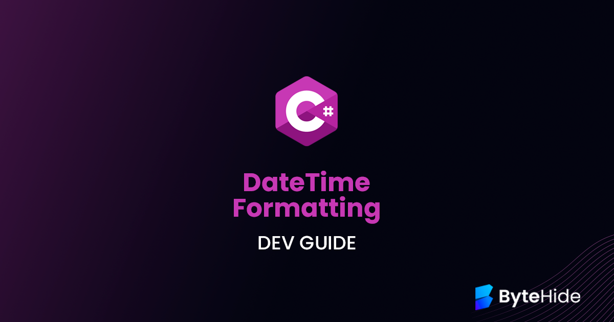 DateTime Formatting in C#: Dev Guide | by Juan España | ByteHide | Medium