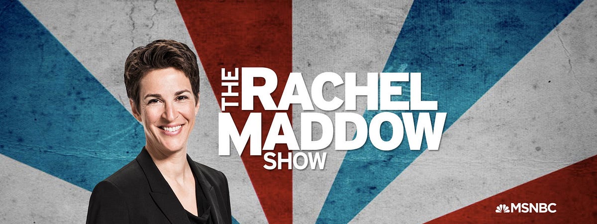 Rachel Maddow Drops the Mic on Republics and American Racism | by ...