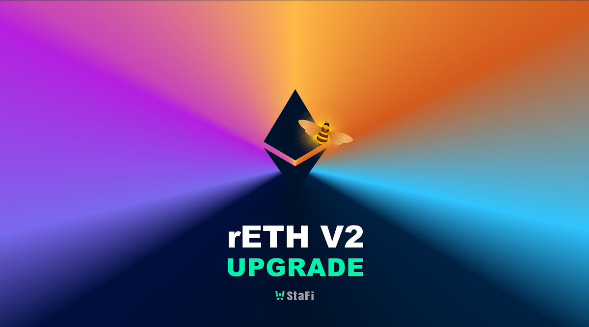Introducing The rETH V2 After The Ethereum Merge | by StaFi_Protocol | StaFi | Medium