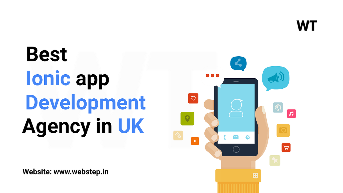 Best Ionic app development agency in UK | by Webstep Technologies | Apr, 2024 | Medium