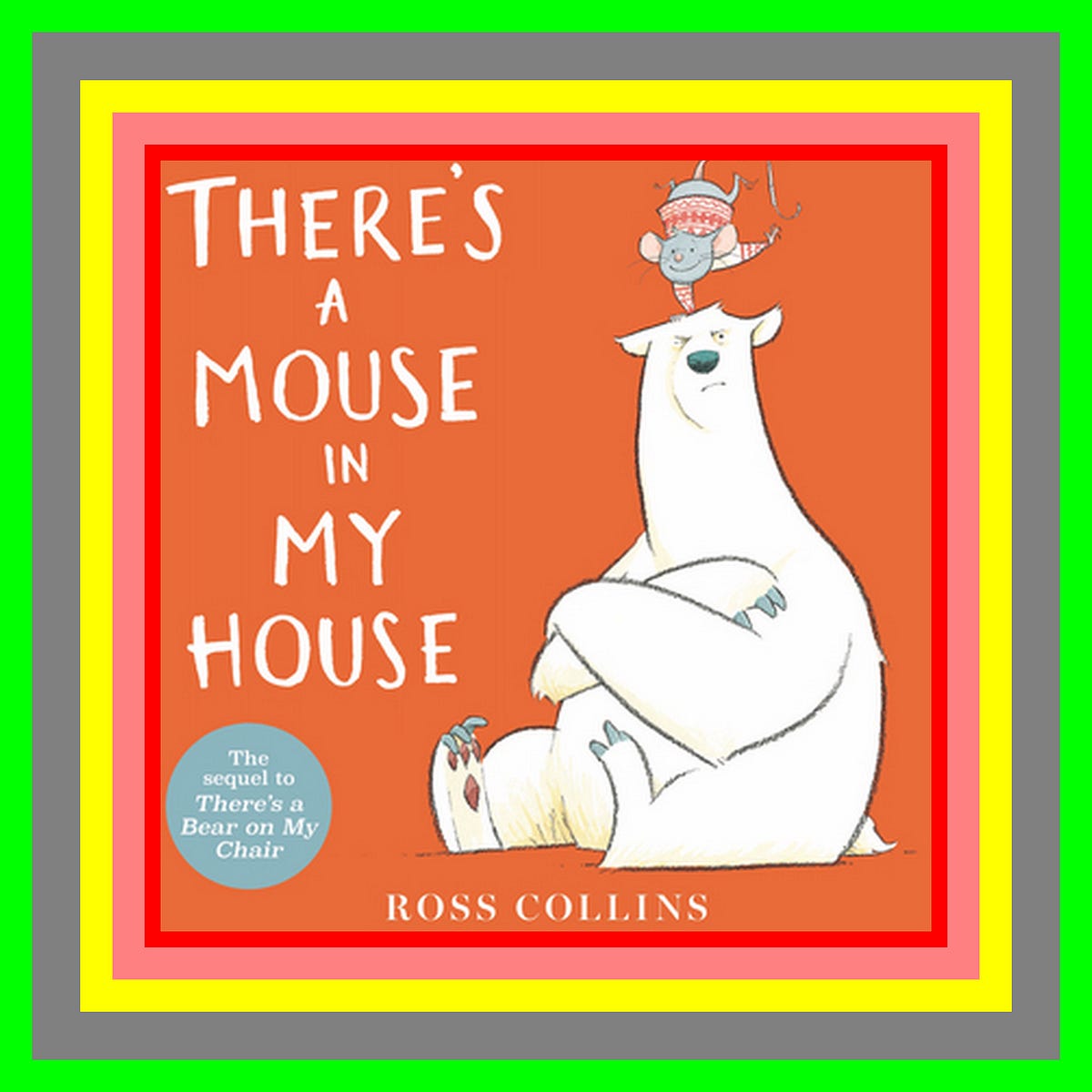 [PDF] eBOOK Read There’s a Mouse in My House (Ross Collins’ Mouse and ...