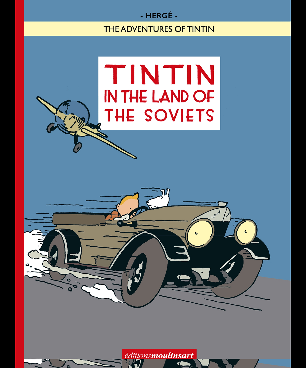 Tintin in the Land of the Soviets: An Uncomfortable Yet Good Start for ...