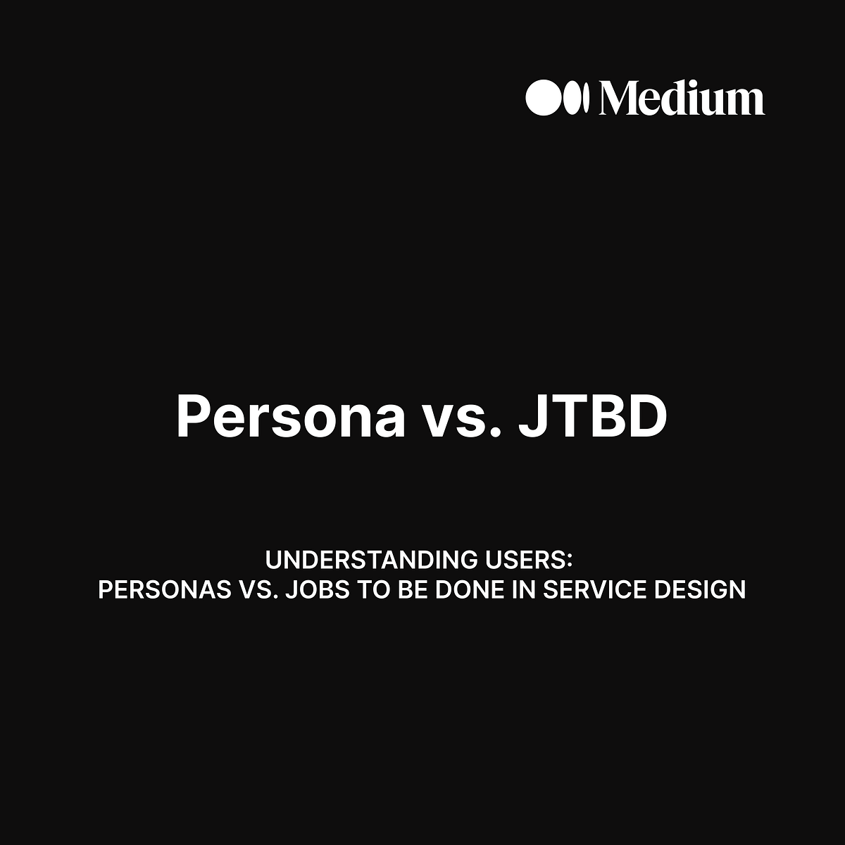 Persona vs JTBD. Understanding Users: Personas vs. Jobs… | by S.B.TAJ | Bootcamp | Medium