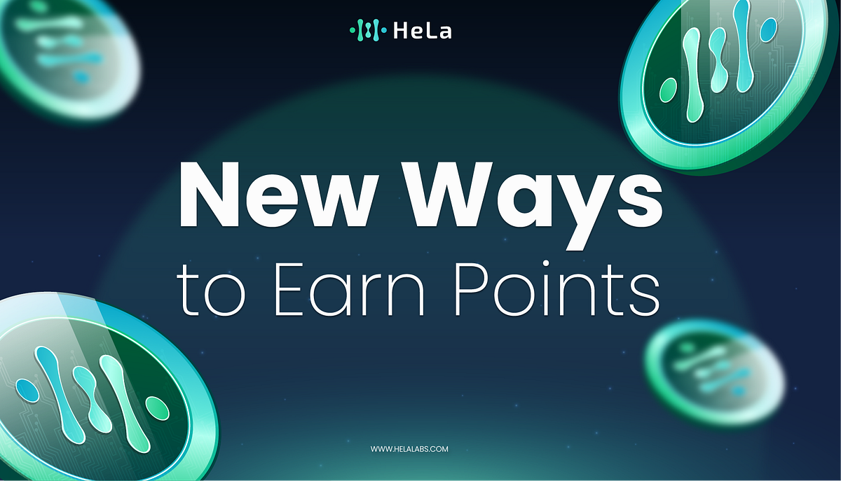 HeLa Lab’s New Ways to Earn Points | by Kate HeLa | Hela Labs | Medium