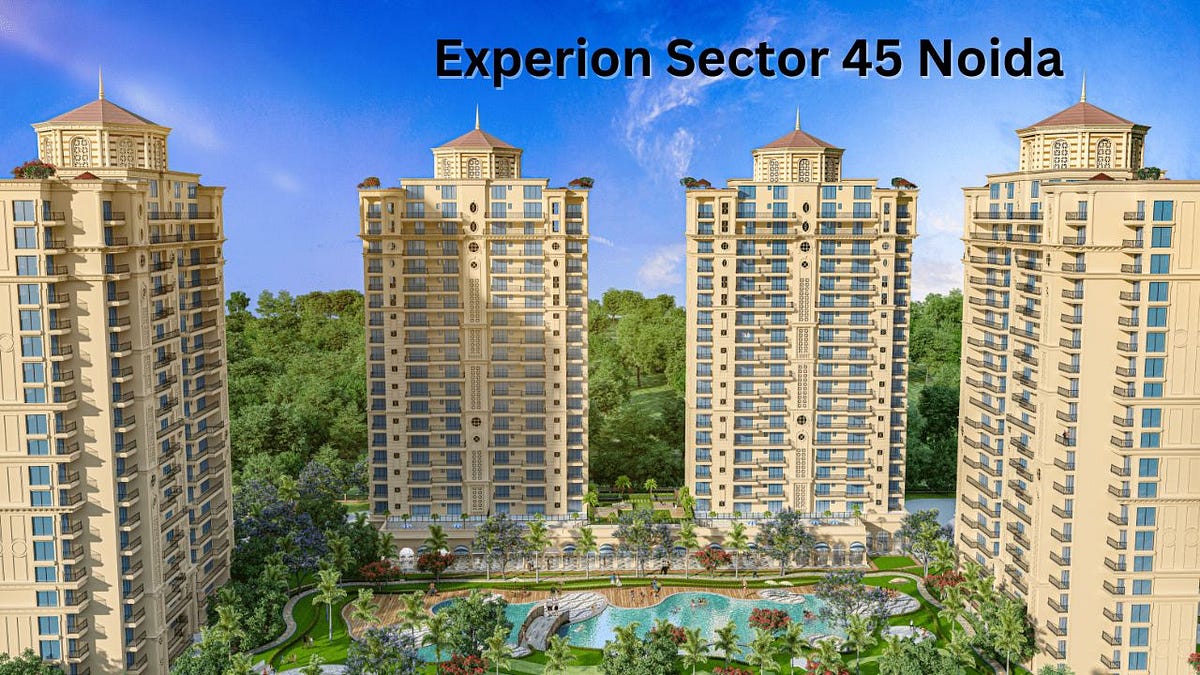 Experion Sector 45 Noida — High Residential Area Placed | by Sumitkher ...