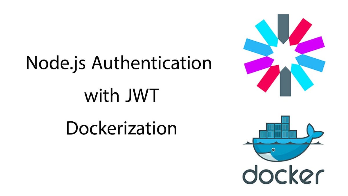 Node.js Authentication with JWT + Dockerization | by DevEmpower | Medium