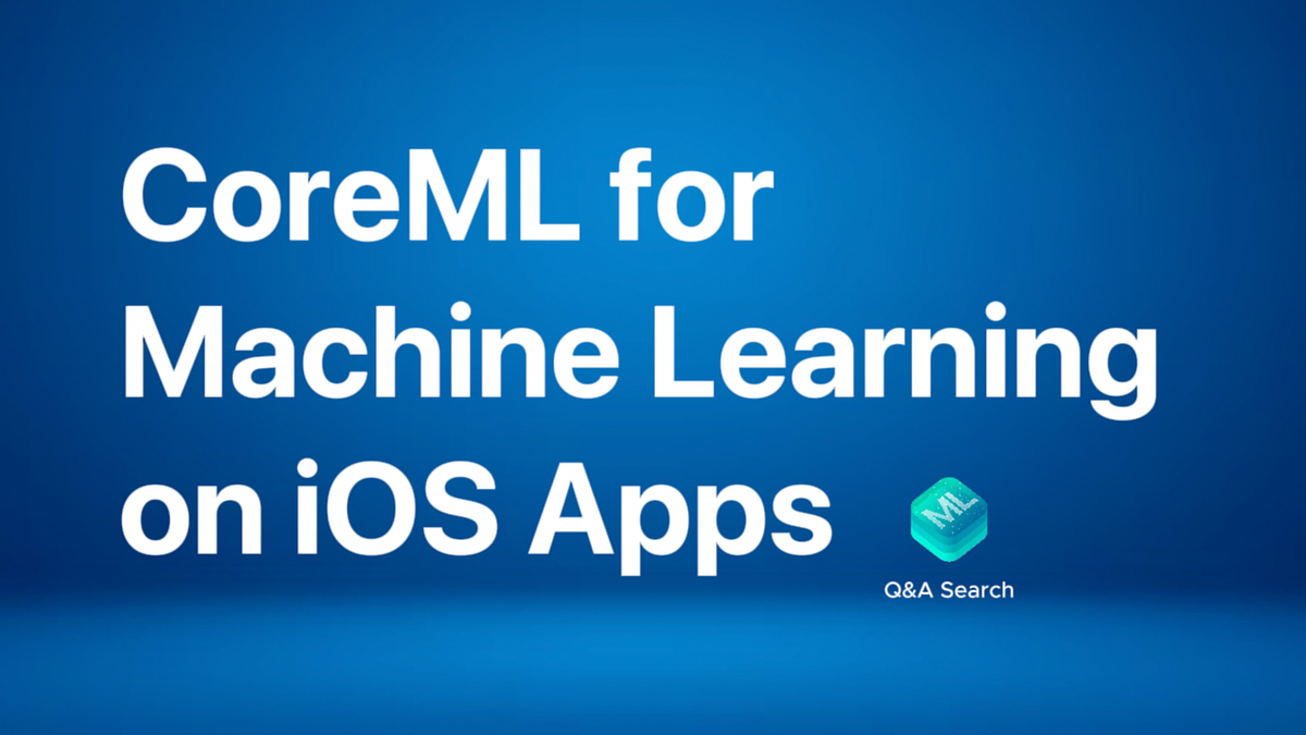Machine Learning on iOS Devices: How to Build Intelligent Search Features for iPhone & Tablet ...