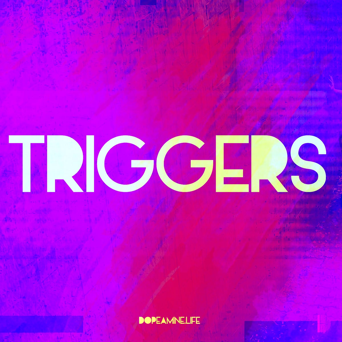 Triggers and Our Environment. Today on the show I talk about the… | by ...