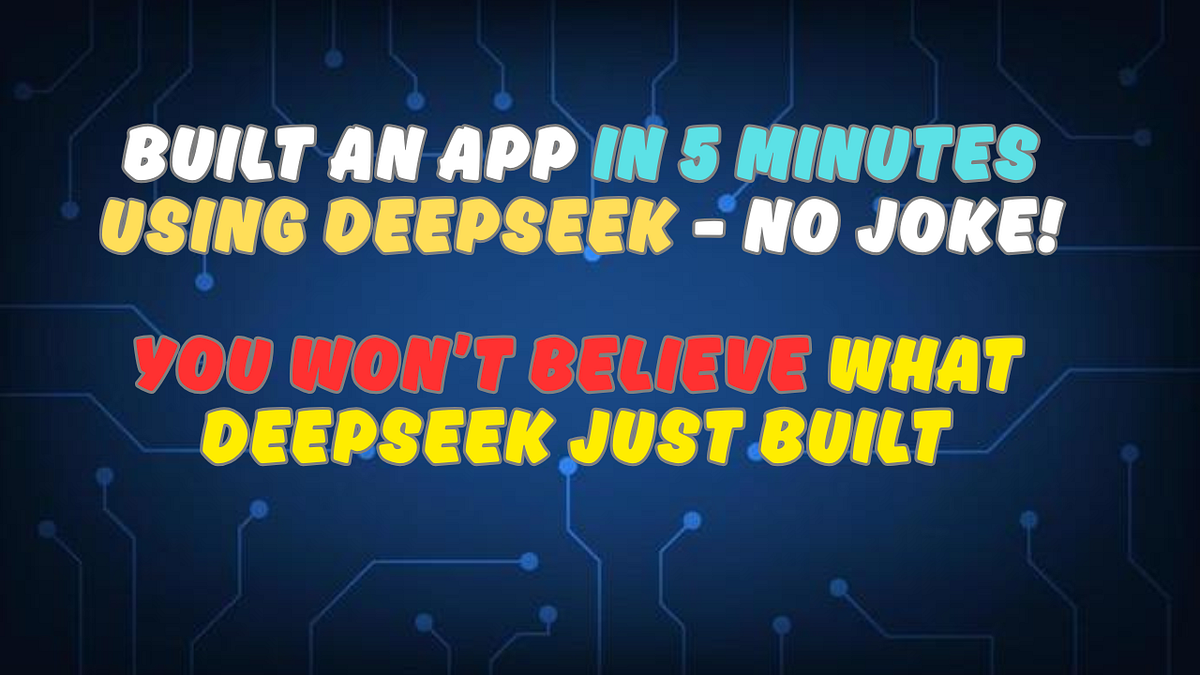 Used DeepSeek AI to Build This… WOW 😱 | by Thakor Gautam | Readers Club ...