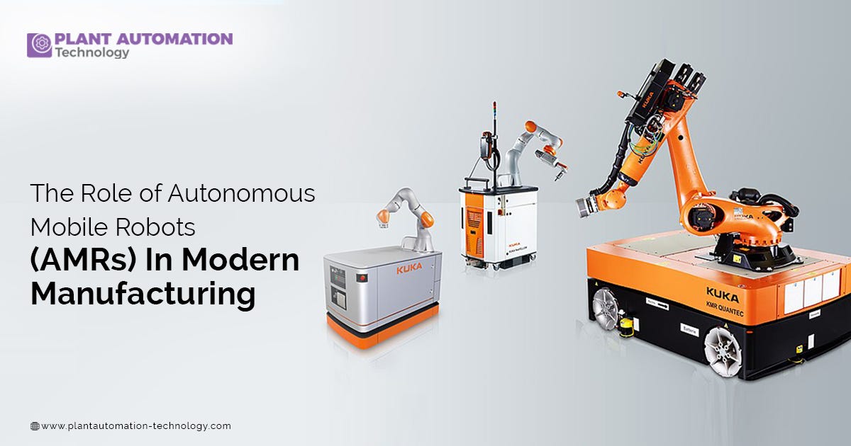 The Role of Autonomous Mobile Robots (AMRs) In Modern Manufacturing | by Saisivakumar | Jul ...