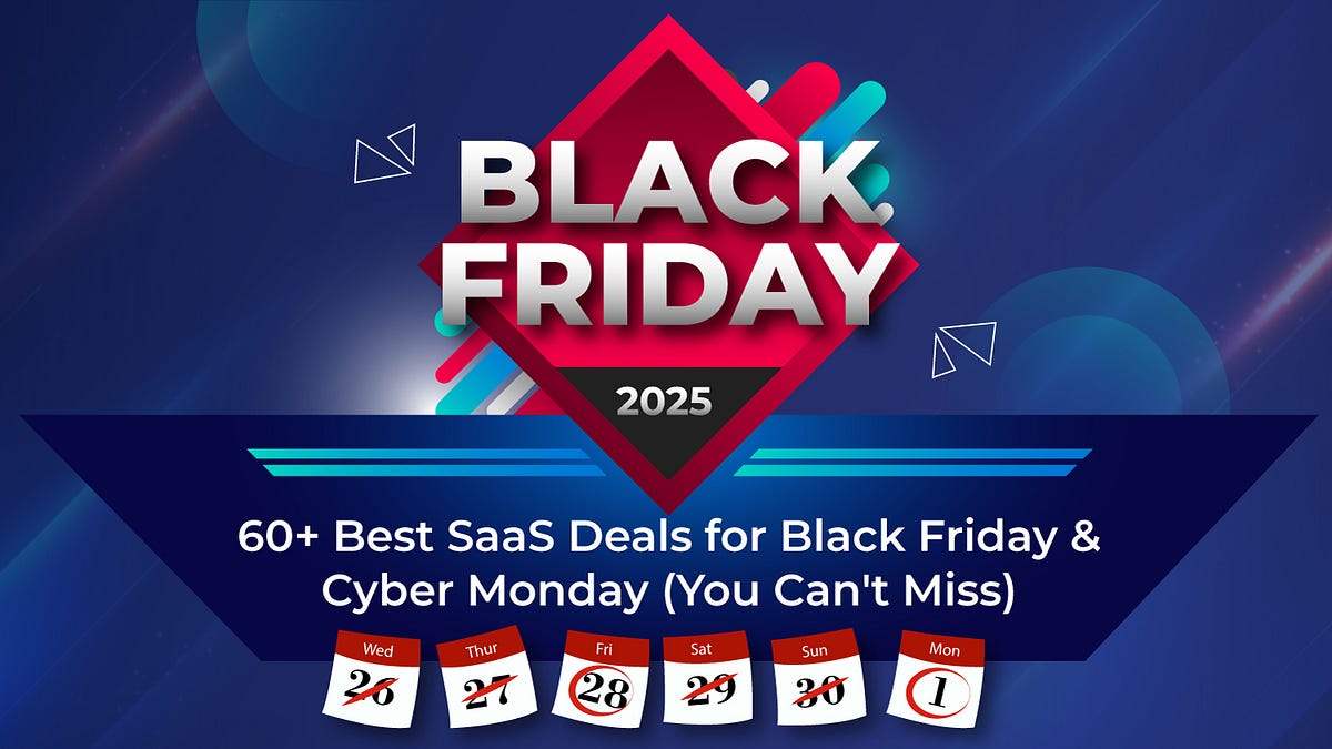 60+ Best SaaS Deals for Black Friday & Cyber Monday (You Can’t Miss ...