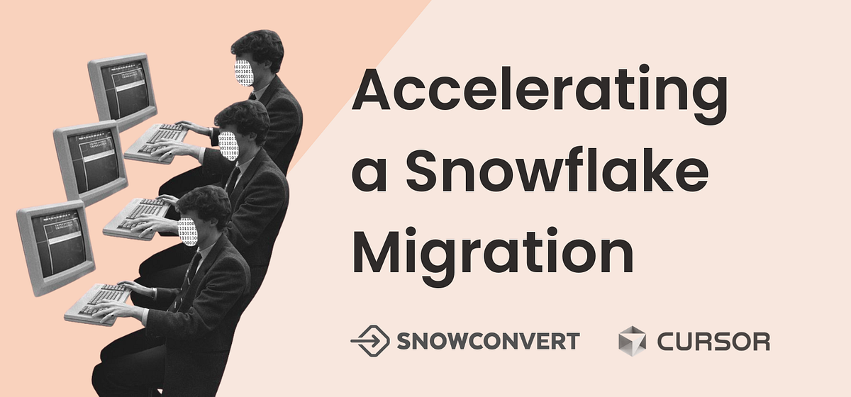 How SnowConvert & Cursor Streamlined Warehouse Migration | by Samantha | Jun, 2025 | Medium