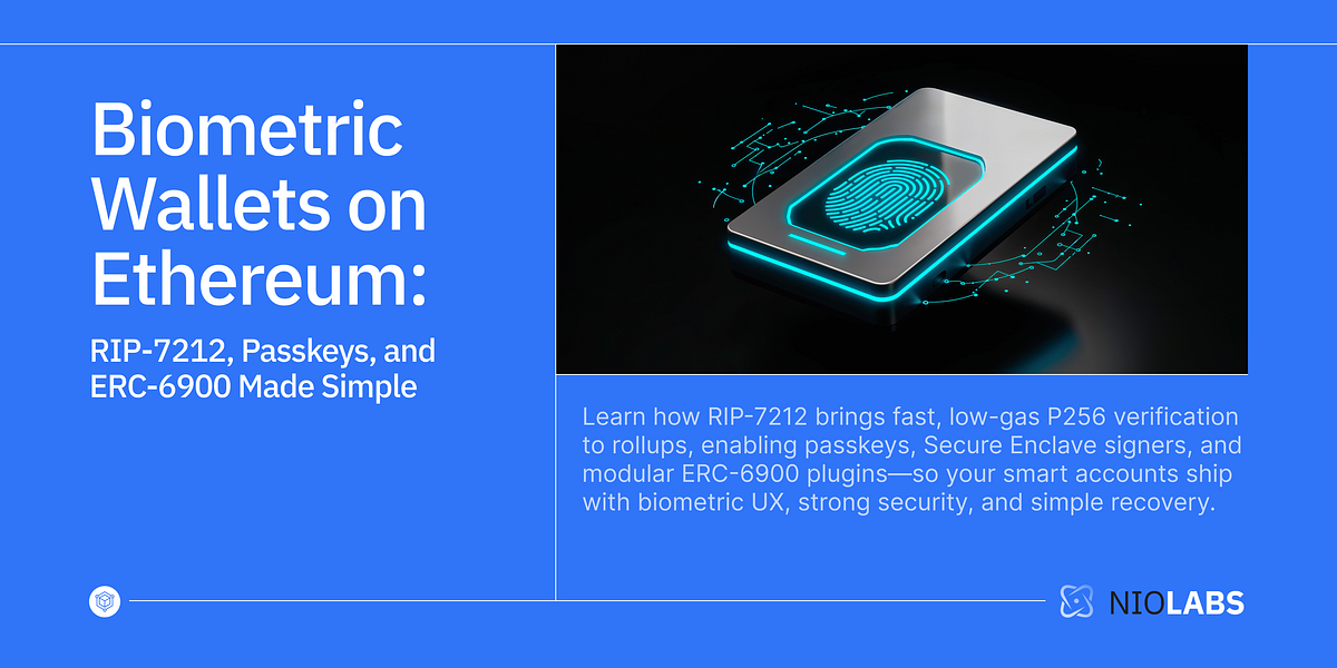 Biometric Wallets on Ethereum: RIP-7212, Passkeys, and ERC-6900 Made ...
