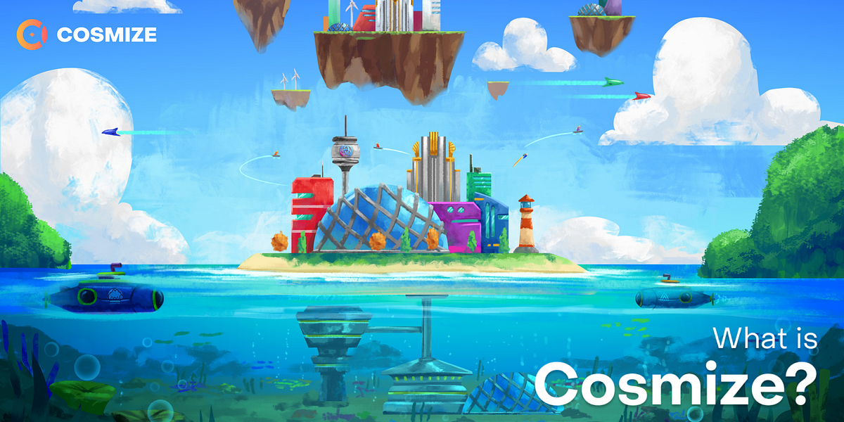 Welcome to COSMIZE. Here’s what you need to know about us! | by COSMIZE ...