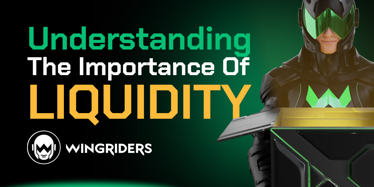 Understanding the importance of liquidity | by WingRiders | Medium