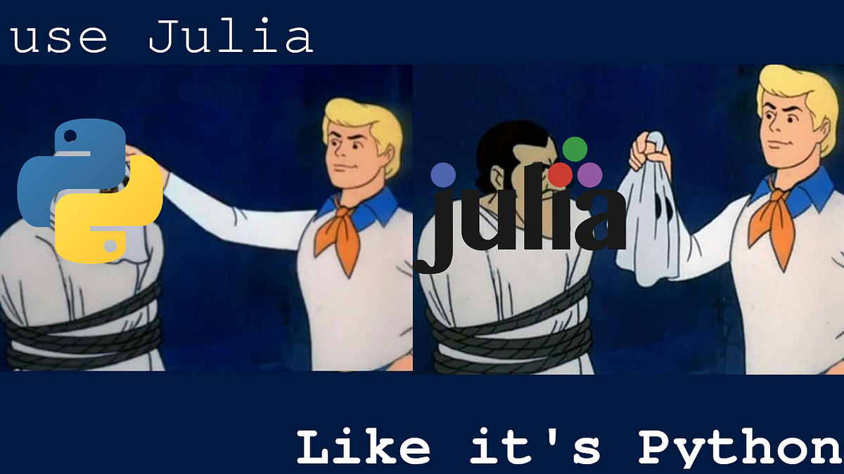 Turn Julia Into Python and Duck-Type In a Functional Language | by Emma Boudreau | TDS Archive ...