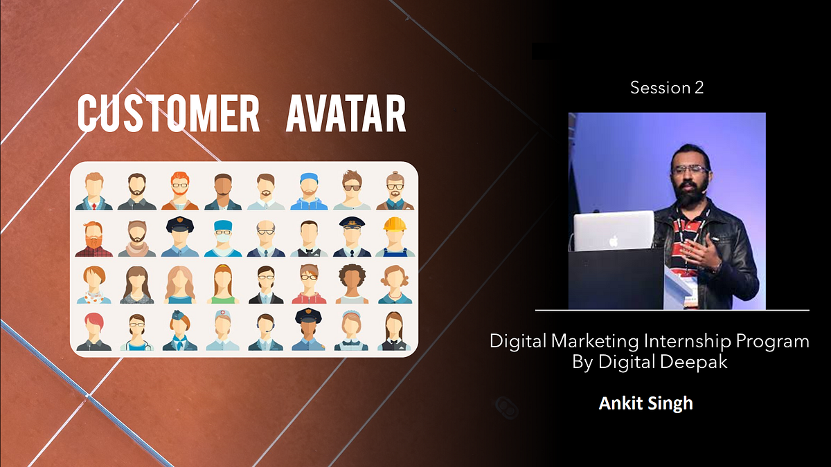 A Different Approach: Customer Avatar | by ankit singh | Medium