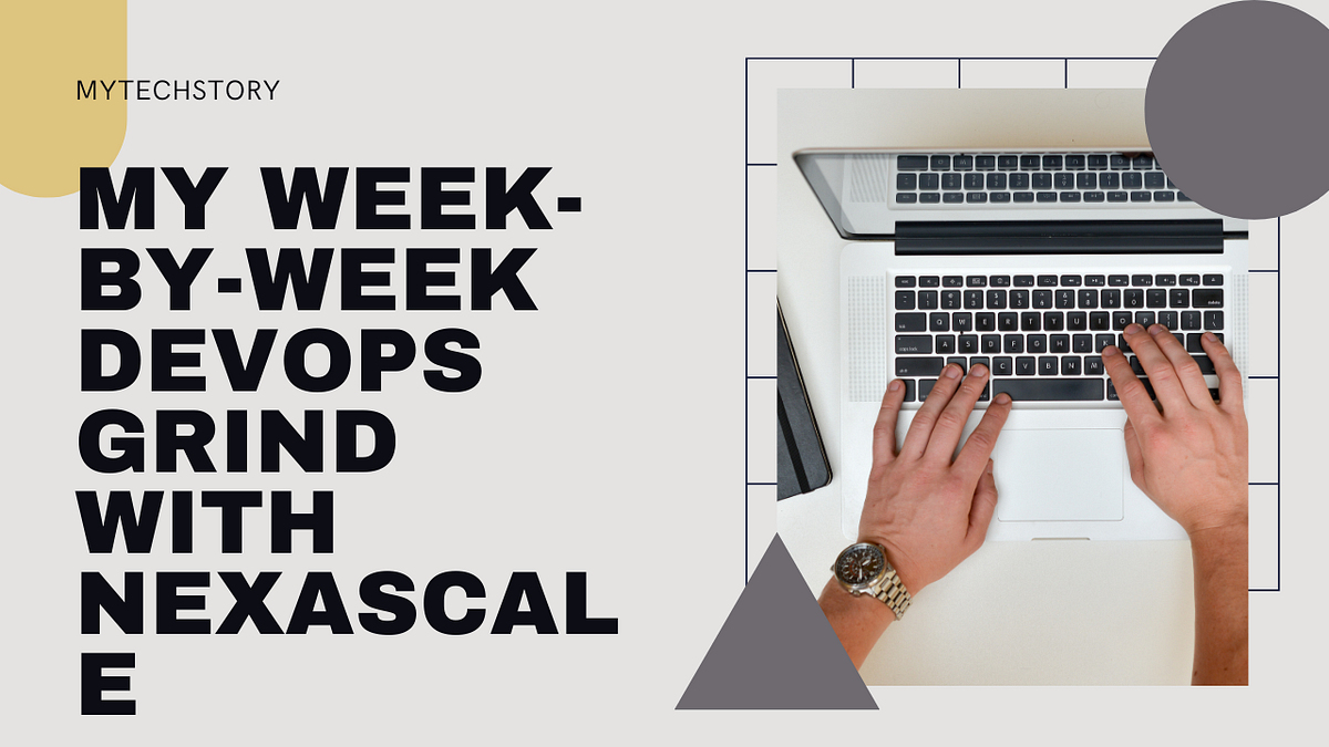 Git, Glory, and Getting Sh*t Done: My Week-by-Week DevOps Grind with Nexascale | by Afolabi ...