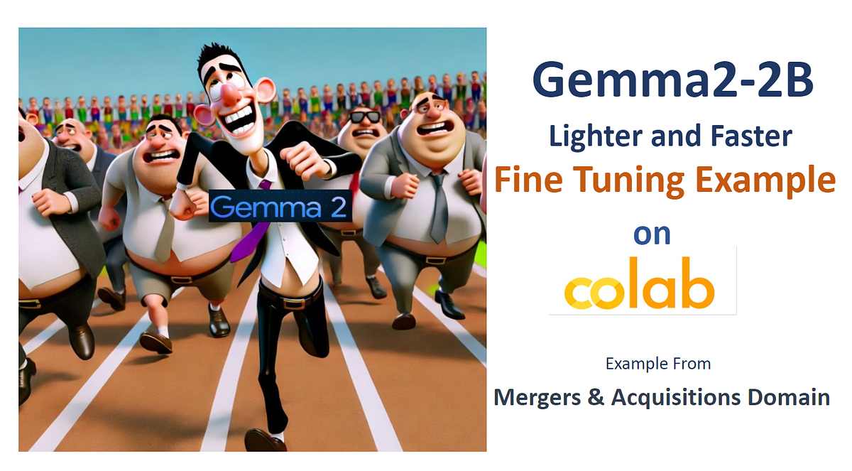 Gemma2–2B Fine Tuning Complete Guide on Colab | by Yogendra Sisodia ...
