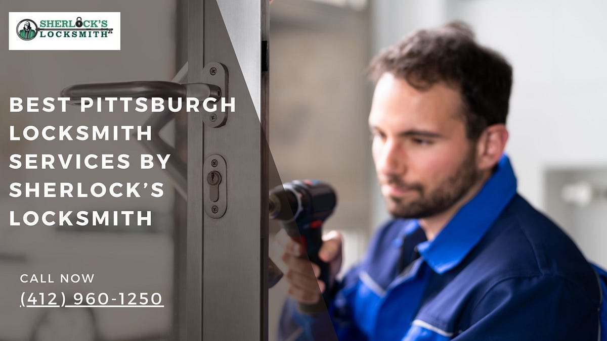 The Role of Commercial Locksmiths in Pittsburgh Key to Success | by Sherlock's Locksmith | Medium