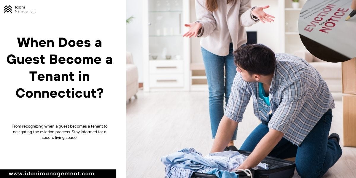 When does a guest become a tenant in Connecticut? | by Idoni Management ...