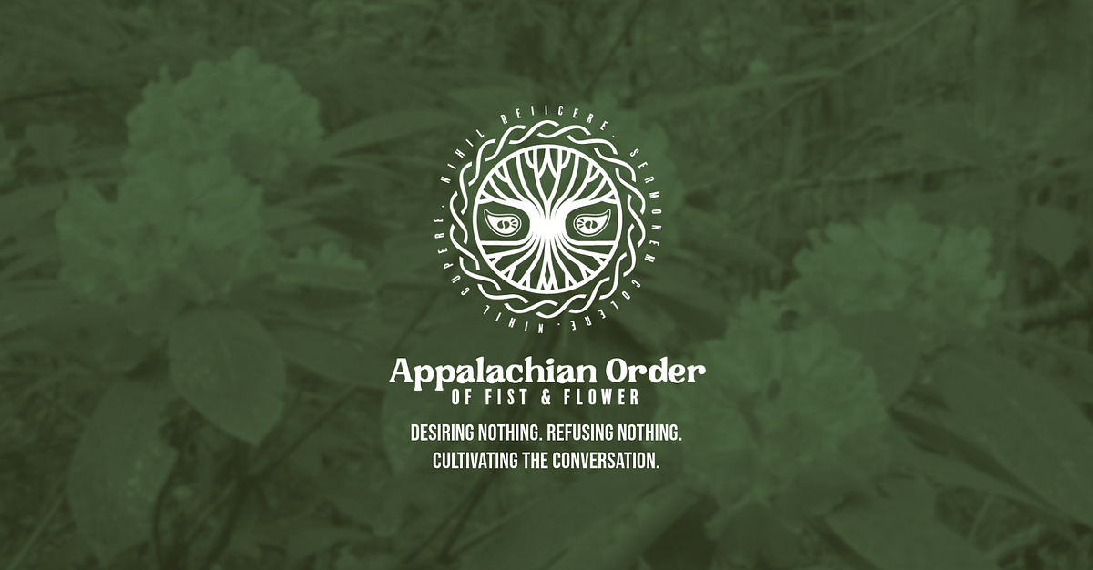 An Appalachian Rule of Fist & Flower: A Vision, Explanation, & Rule of ...
