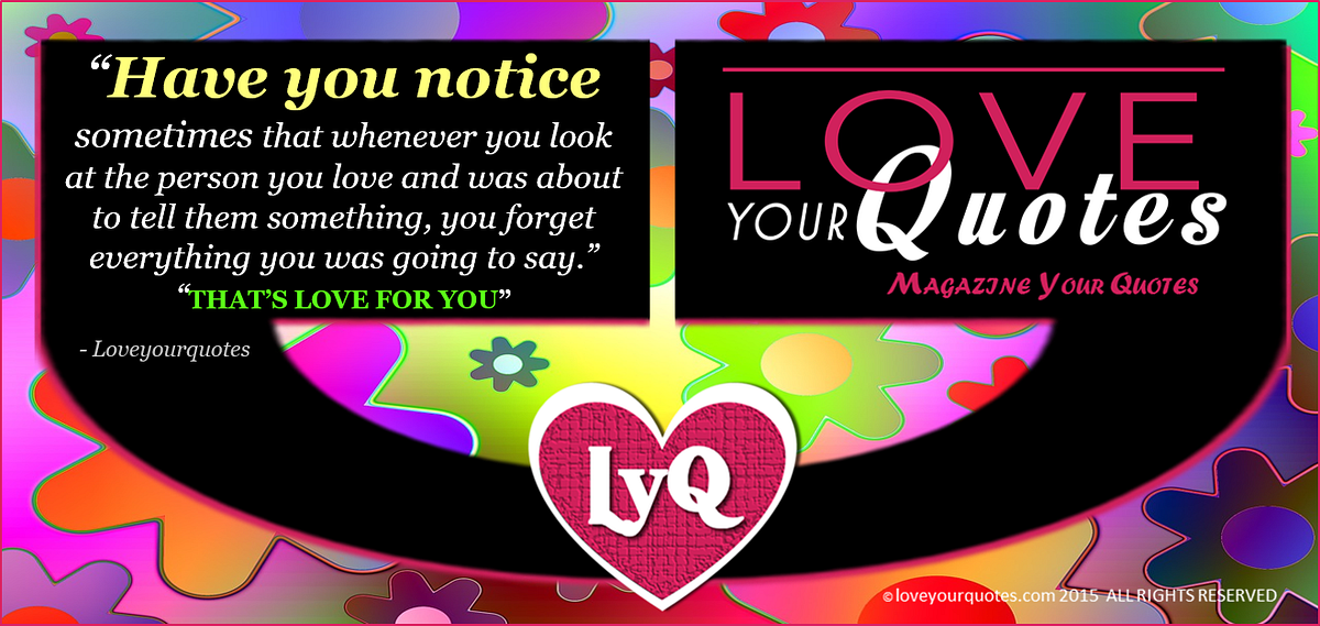 Love Your Quotes: Your Best Choice for Different Types of Quotes | by ...