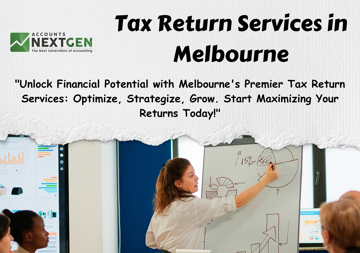 Maximizing Your Financial Potential: Why Tax Return Services in ...