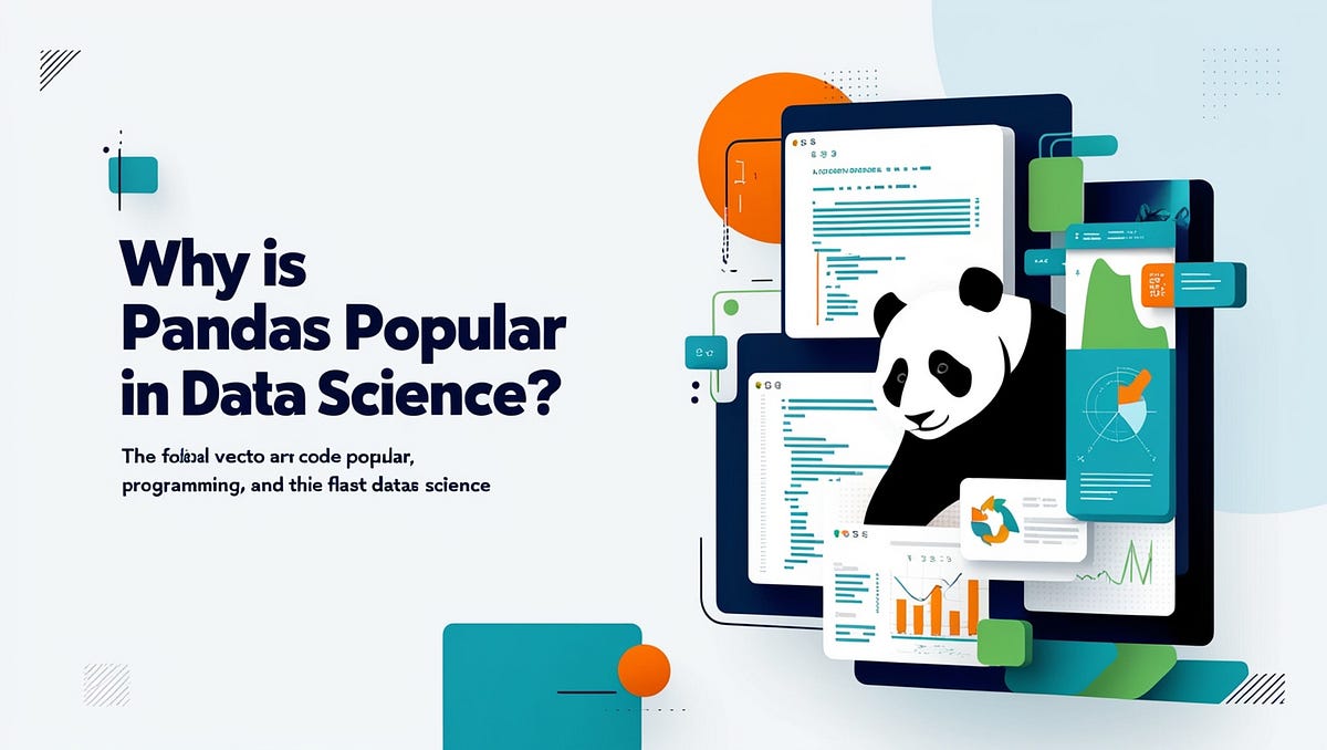Why Is Pandas Popular In Data Science? | Medium