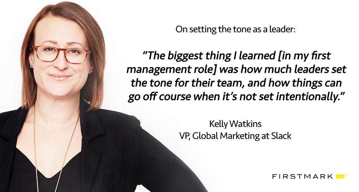 Slack’s Kelly Watkins on the Importance of Setting Team Tone Early ...