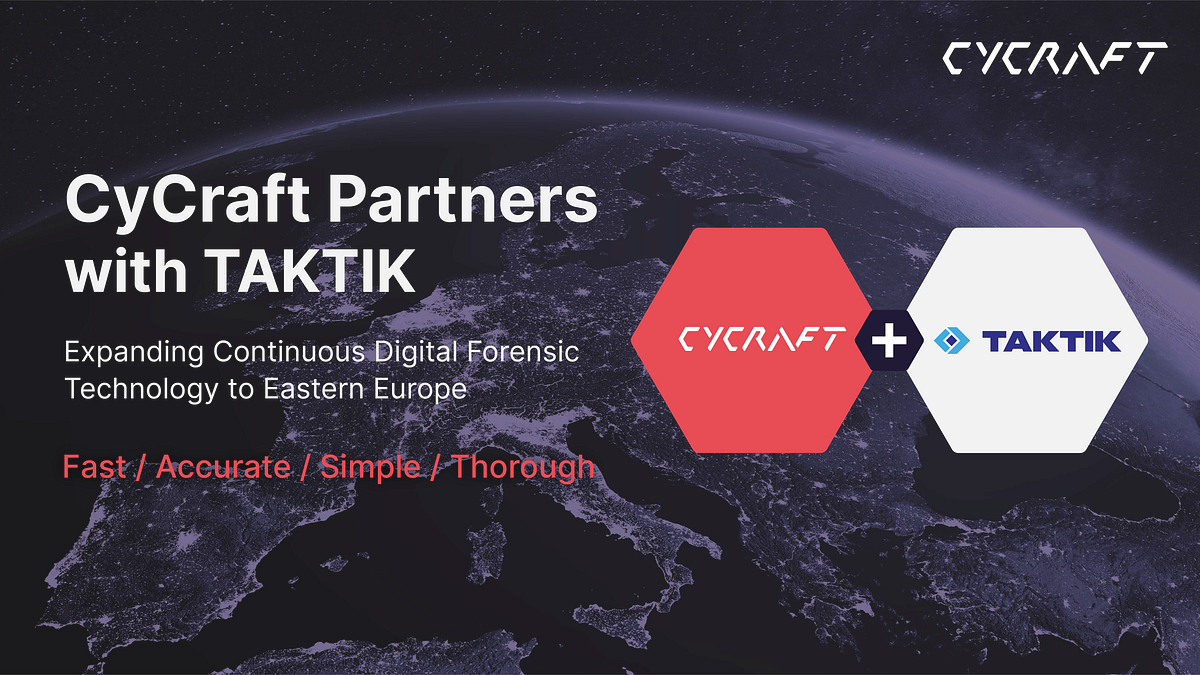CyCraft Partners with TAKTIK, Czech IT Security Firm | by CyCraft ...